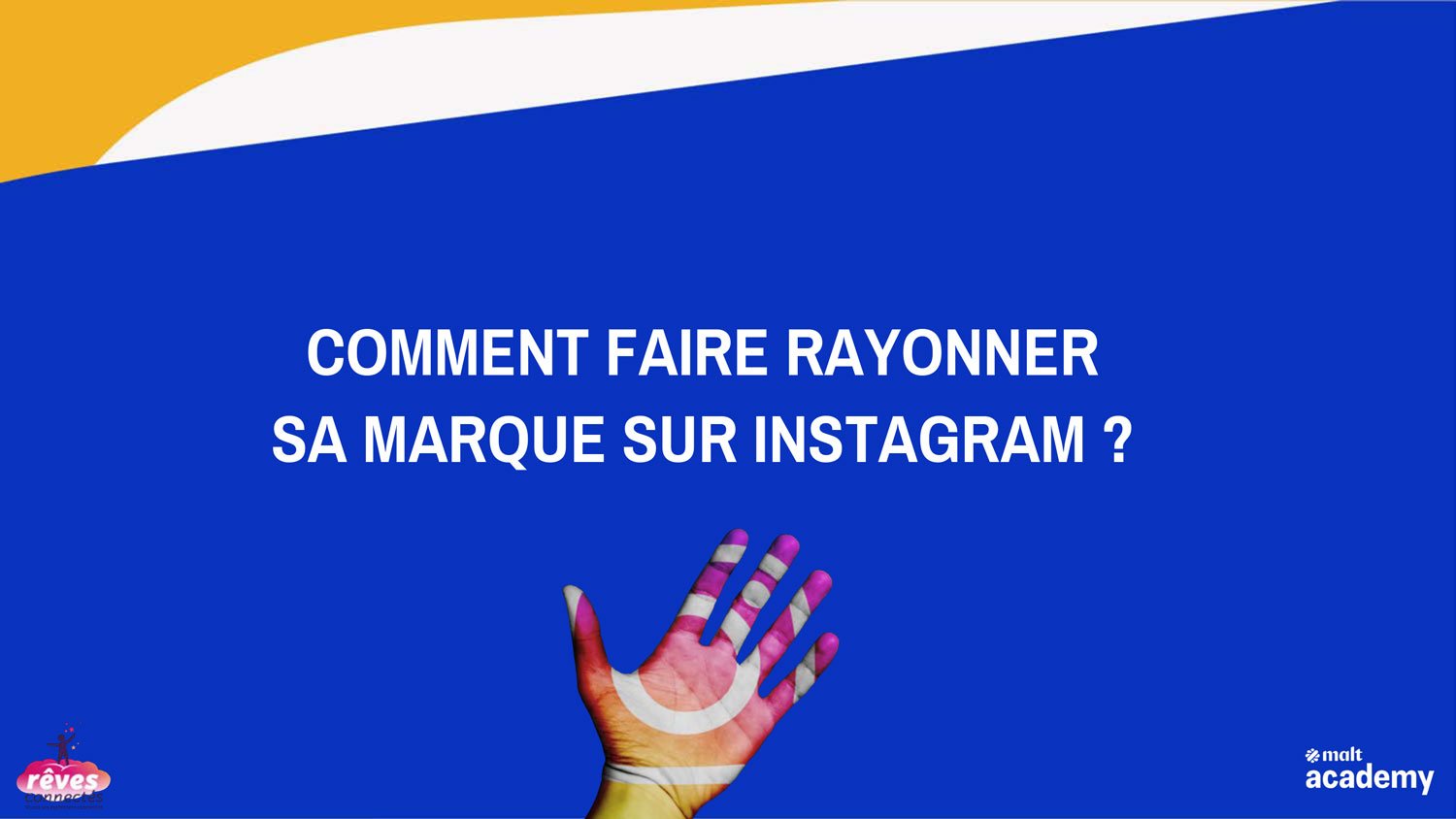 COMMENT FAIRE RAYONNER SA MARQUE SUR INSTAGRAM